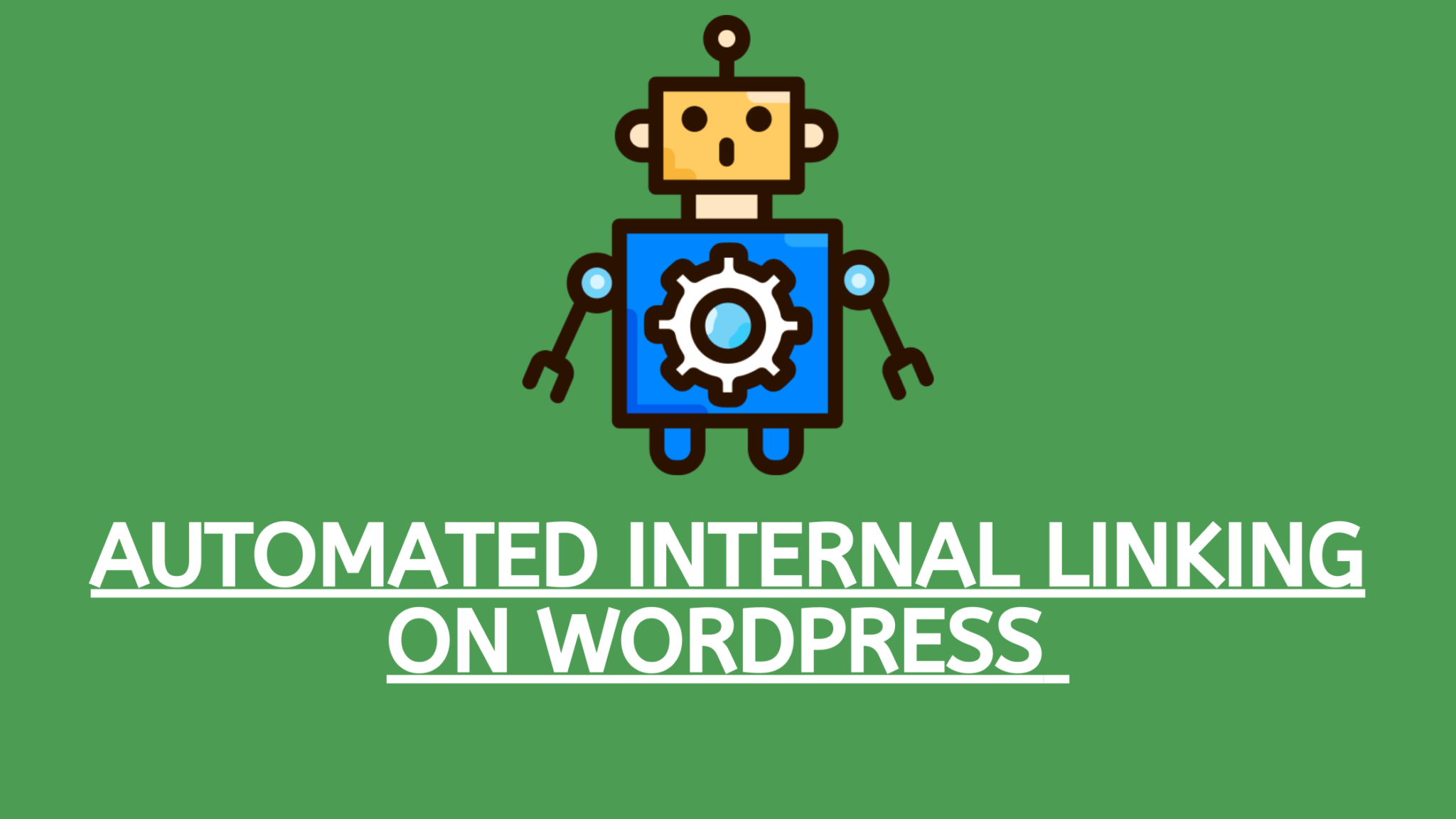 How to Use Link Whisper to Automate WordPress Internal Links
